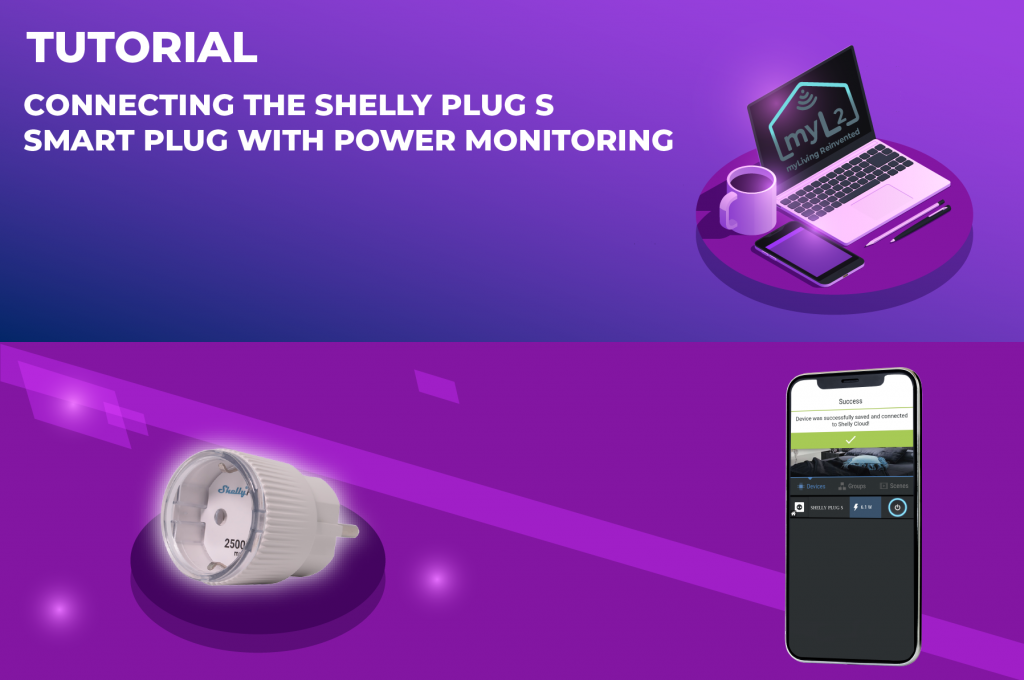 Connecting the Shelly Plug S – myL2 Connect Blog – Automatizari case ...